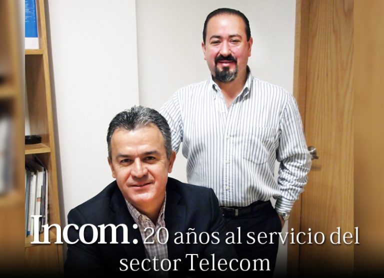 Incom: 20 años al servicio del sector Telecom - eSemanal - Noticias del Canal